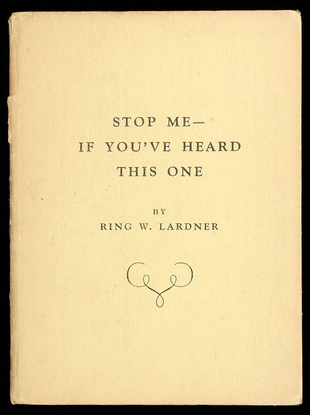 Ring Lardner: Research and Buy First Editions, Limited Editions, Signed ...